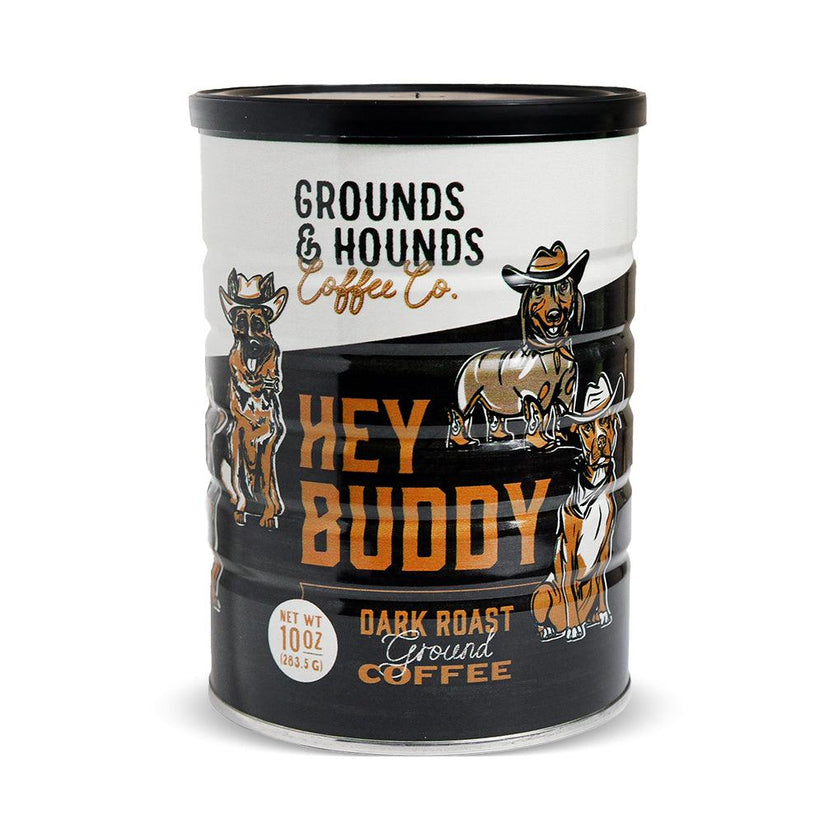 Limited Edition: Hey Buddy™ Dark Roast - Grounds & Hounds Coffee Co.