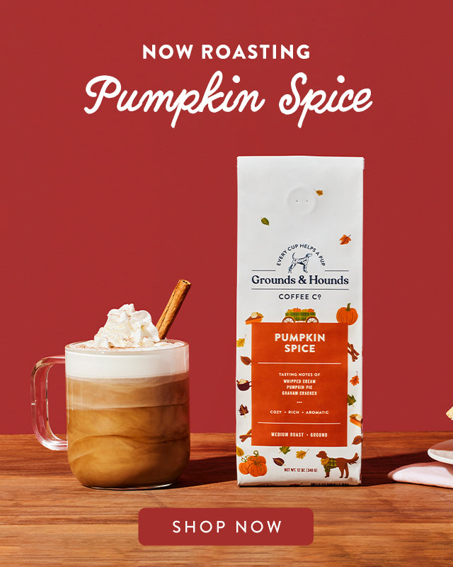 Grounds & Hounds Coffee Co. | Craft Coffee that Gives Back to Pups