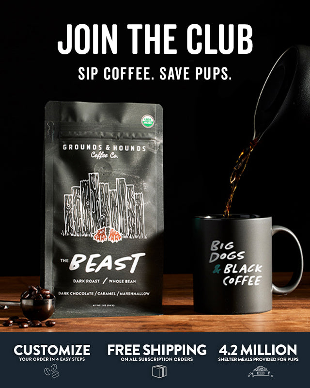 Coffee Club - Grounds & Hounds Coffee Co.