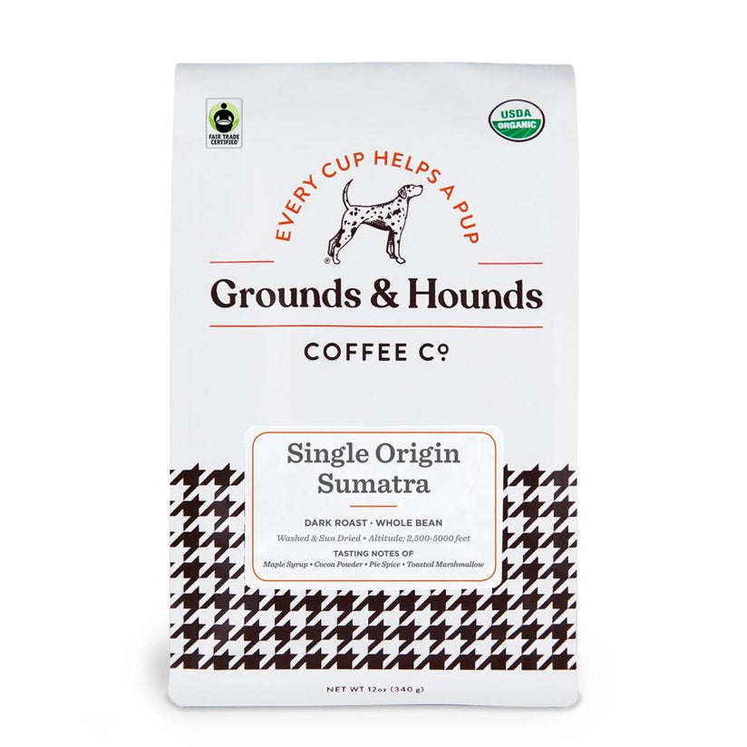 Single Origin Sumatra Coffee | Dark Roast Coffee | Grounds & Hounds ...